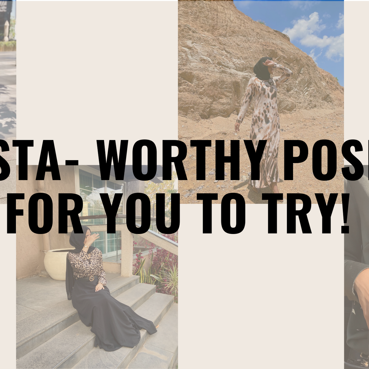 5 Poses to Try for your Next Insta-good Picture! – Modest Essentials